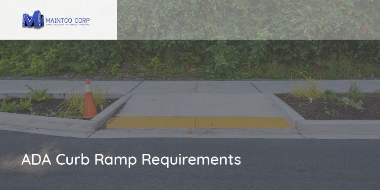 ADA Curb Ramp Requirements | Maintco Corp.